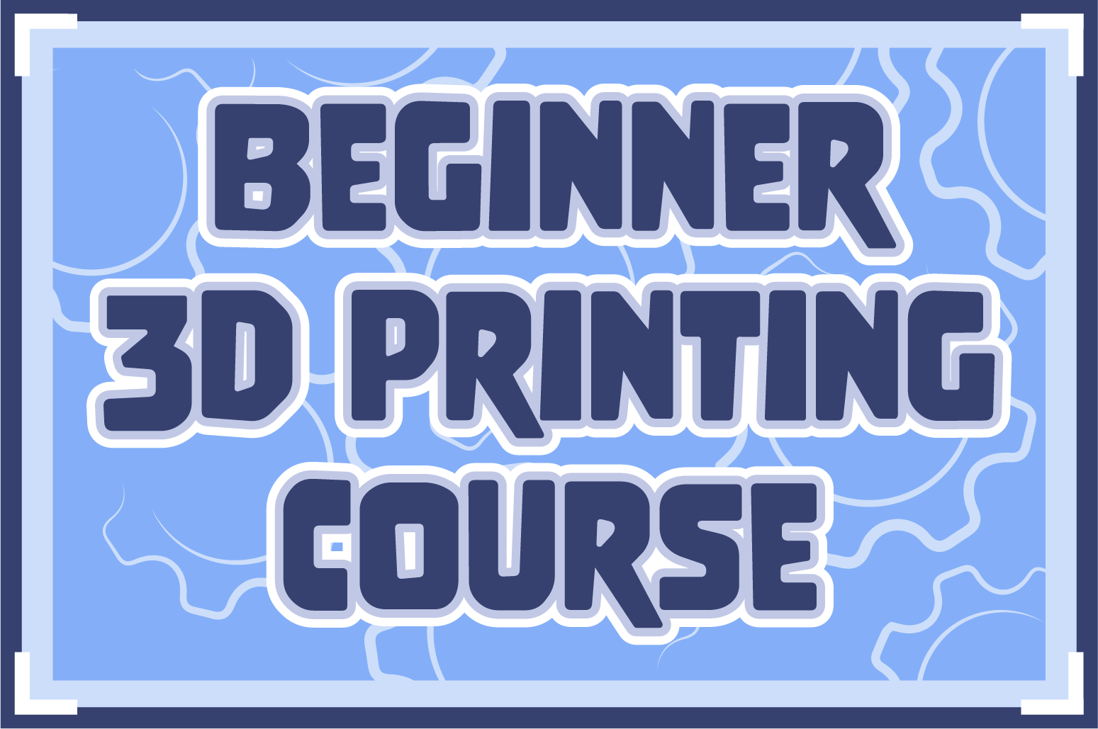 Beginner 3D Printing Course – Macy Makes 3D